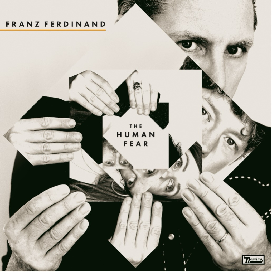 Franz Ferdinand announces new album 'The Human Fear' and shares first ...
