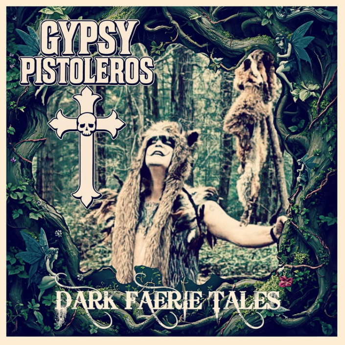 Gypsy Pistoleros share new single 'Dark Faerie Tales' • GRIMM Gent